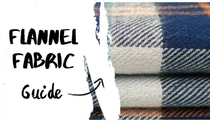 What is Flannel Fabric
